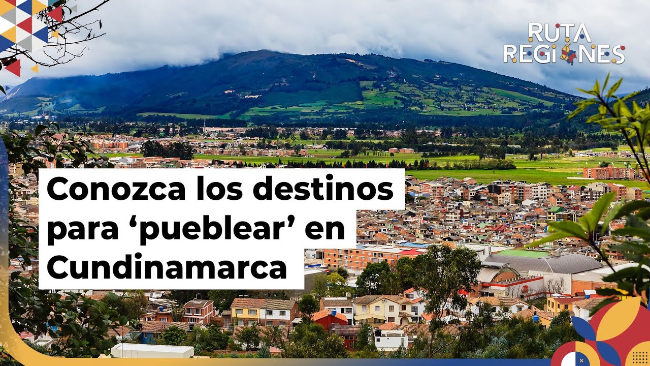 Conozca los destinos para 'pueblear' en Cundinamarca - YouTube