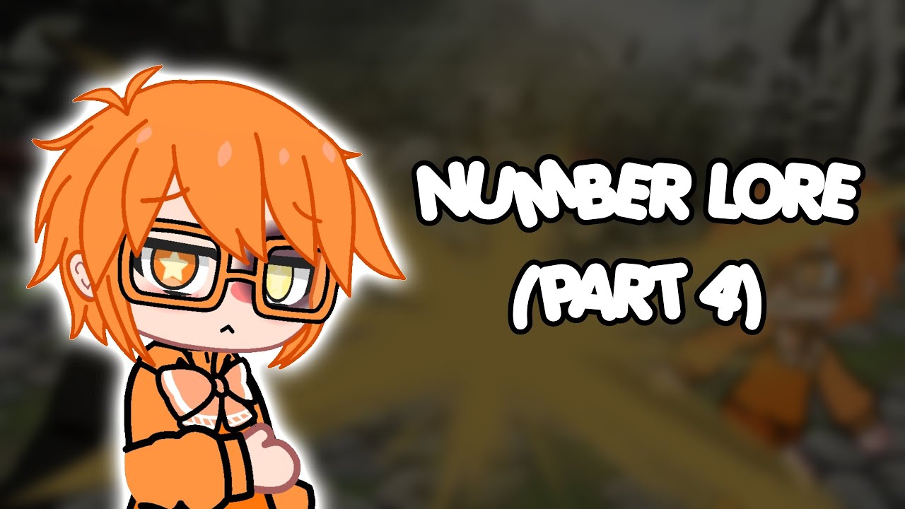 Number Lore 3 (Part 2) | Gacha Club - YouTube