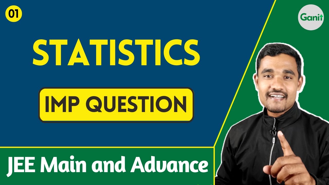 Statistics - 01 | JEE IMP Questions | JEE Main & Advance - YouTube