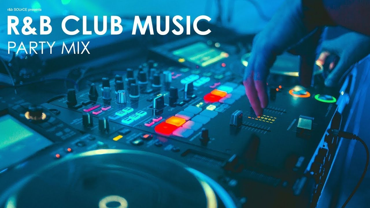 Playlist ︎ ︎R&B Club Music - Party Mix[Vol.2] - YouTube