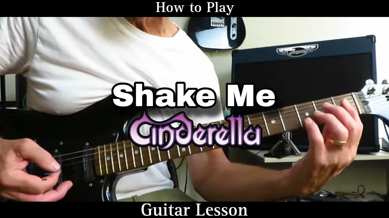 How to Play SHAKE ME - Cinderella. Guitar Lesson (Rhythm and solo ...