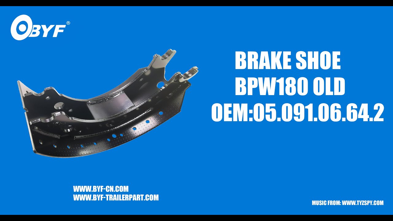OEM 05.091.26.64.2 BPW Type Old Model 180 Brake Shoe - YouTube