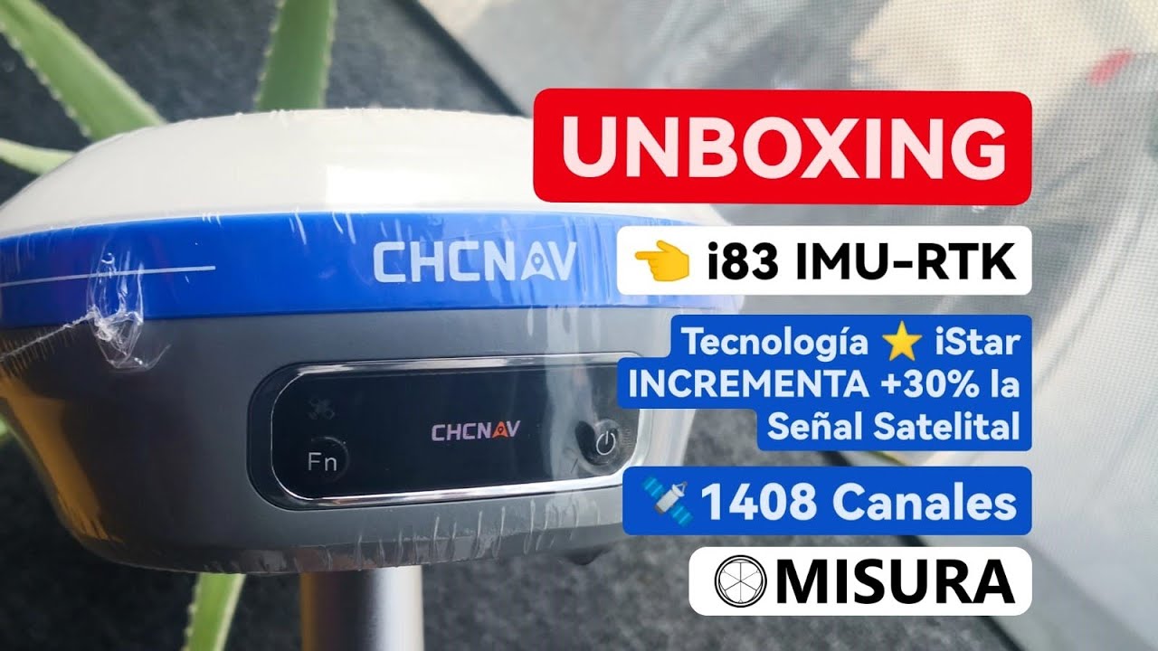 [UNBOXING 2024]⭐ i83 CHCNav GNSS de 1408 Canales con iStar que incrementa +30% la señal ...