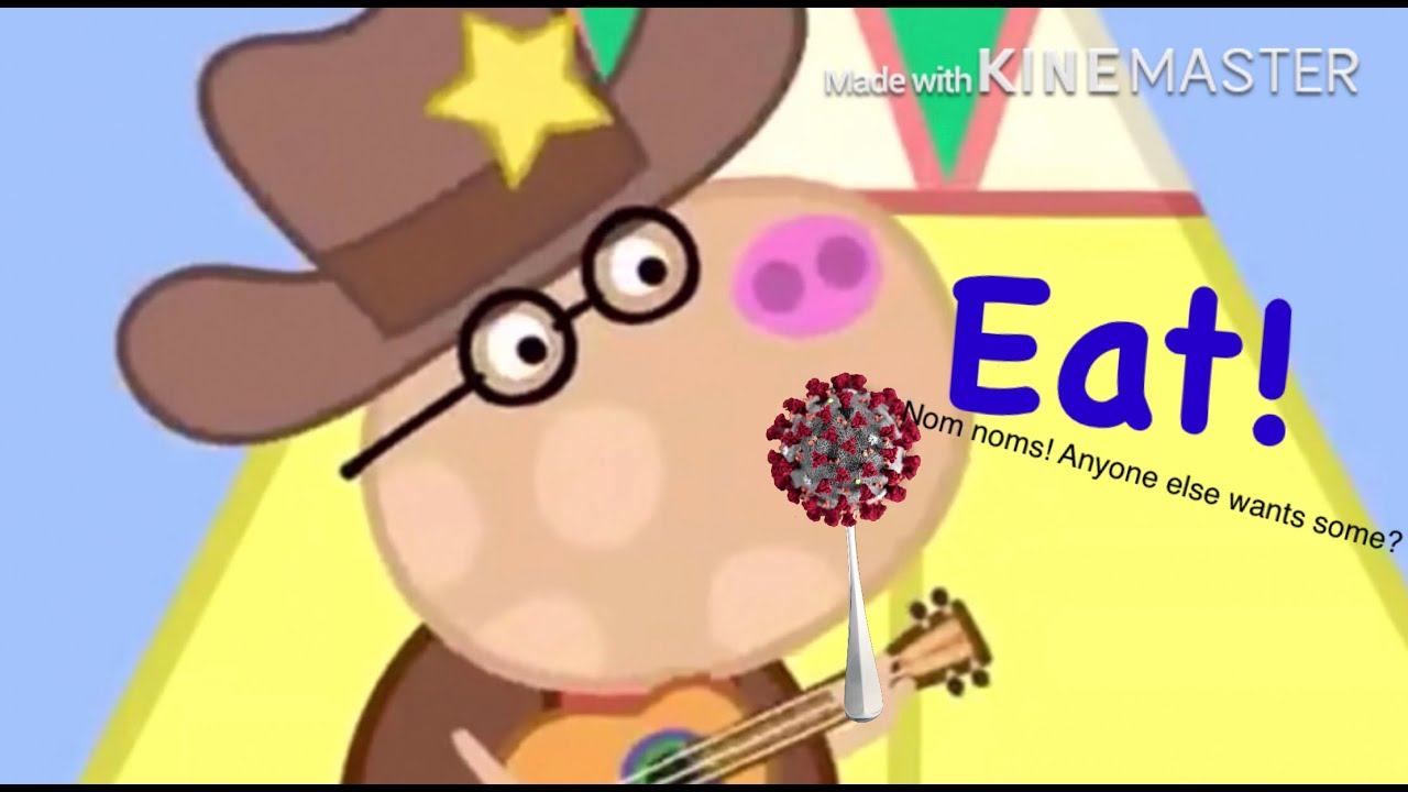 Pedro the Cowboy Eats Coronavirus | Peppa Pig - Coronavirus (YTP) - YouTube