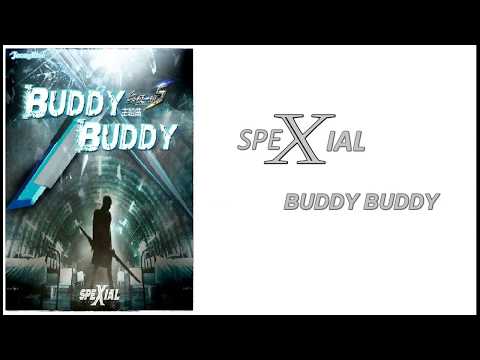 SPEXIAL -  Buddy Buddy lyrics