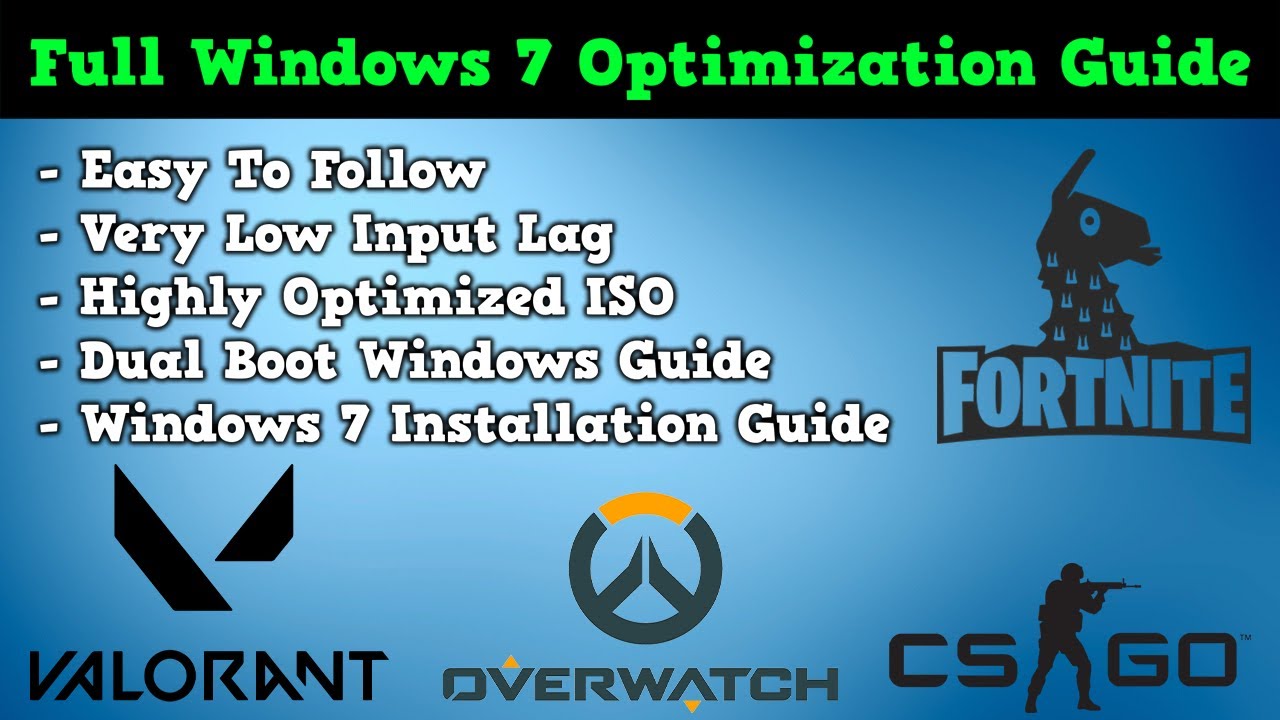 Windows 7 Optimization Guide - Fortnite - Valorant - CSGO - OverWatch ...