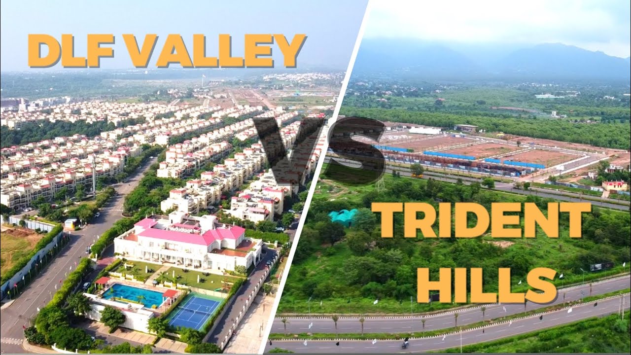 DLF Valley vs 🔱 Trident Hills Panchkula | Low Rise Floors | 💯 Real Estate Investment 🏠 - YouTube