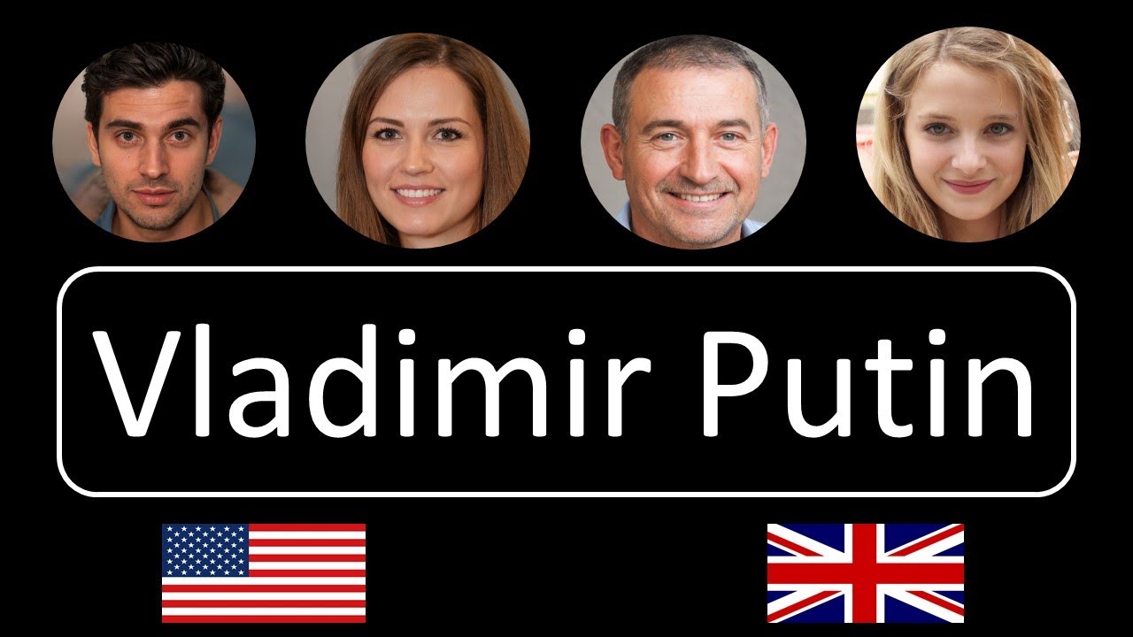 How to pronounce Vladimir Putin - YouTube
