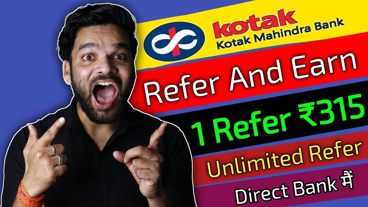 Kotak Mahindra 811 refer and earn | kotak mahindra 0 balance account ...
