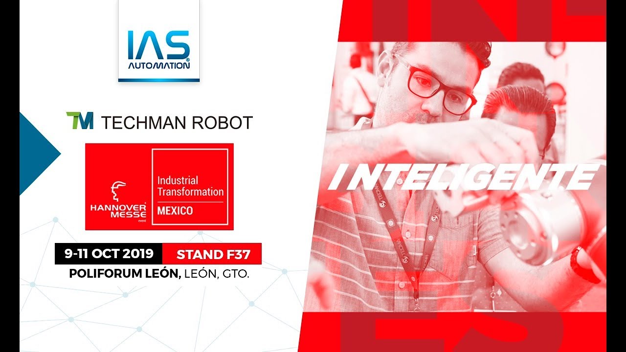IAS Automation y Techman Robot en Industrial Transformation Mexico by ...