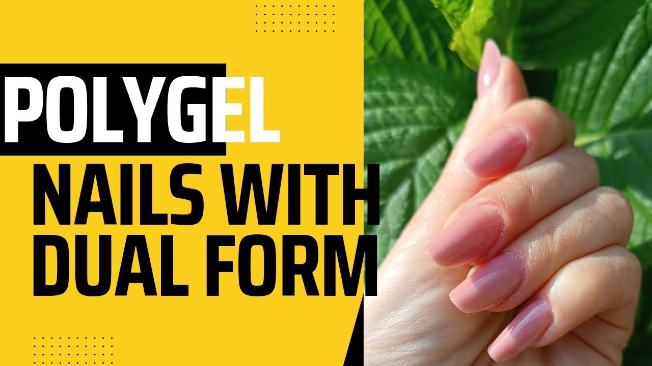 POLYGEL Nails Tutorial con Dual form - YouTube