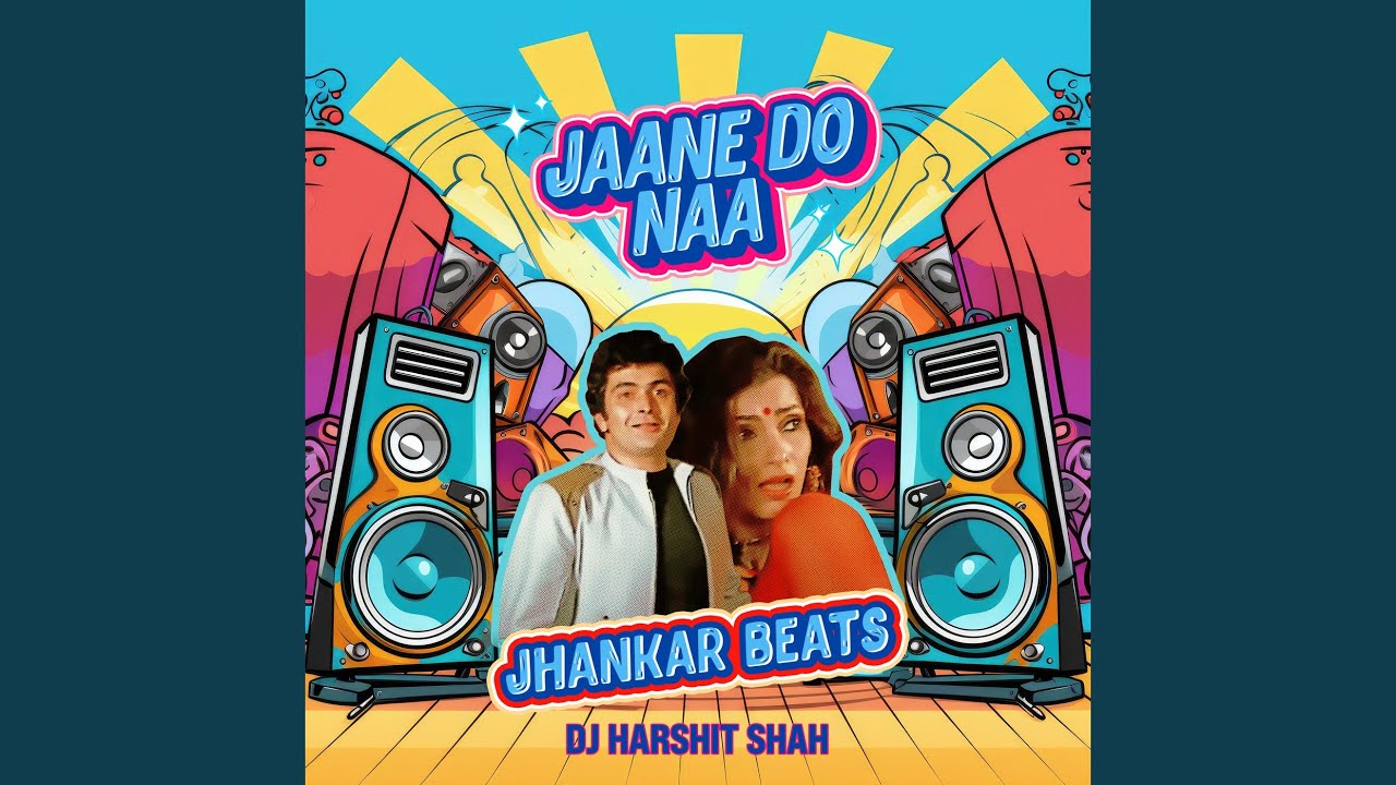Jaane Do Naa (Jhankar Beats) - YouTube