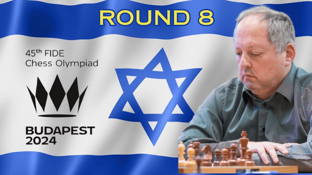 Israel vs.Cuba Round 8 Chess Olympiad 2024 -The experienced Ilya Smirin ...