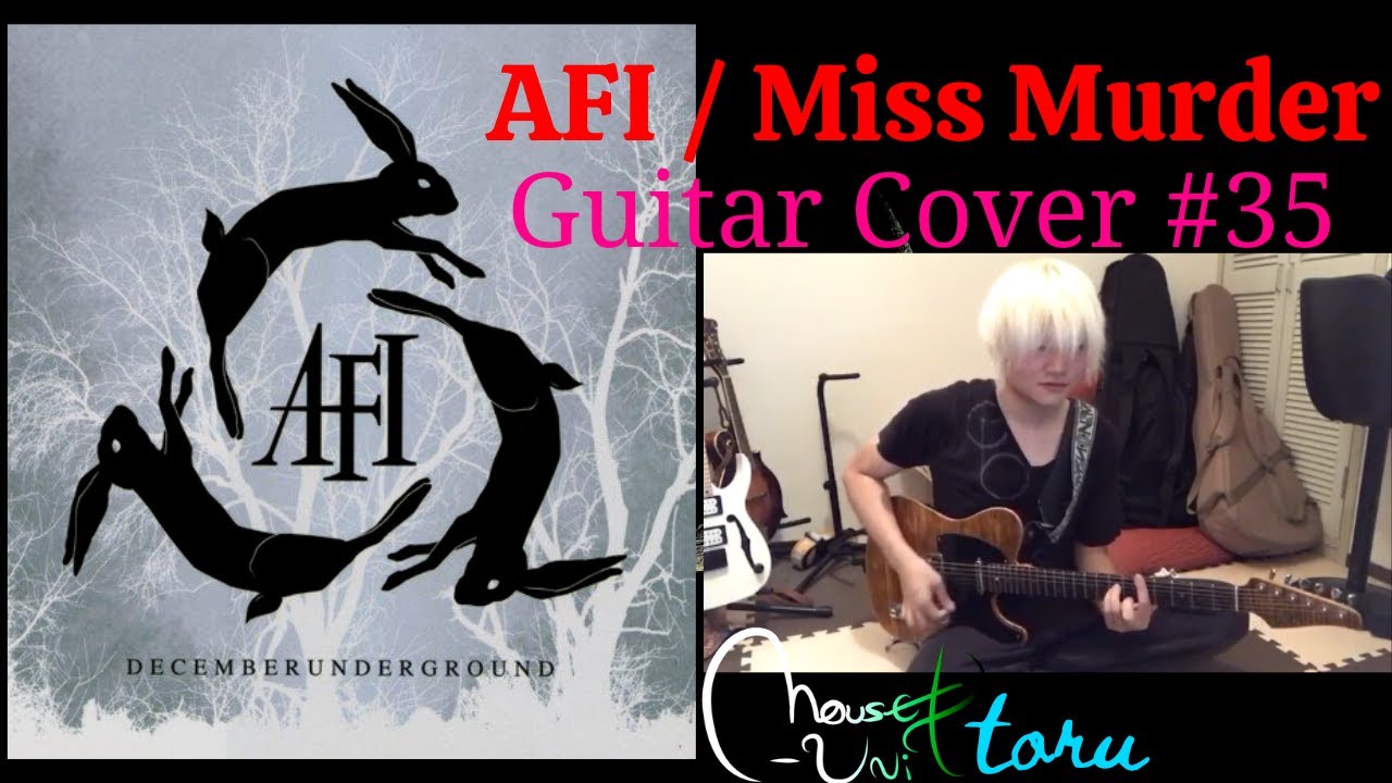 AFI / Miss Murder ( Guitar cover ) mouse-unit toru - YouTube Music