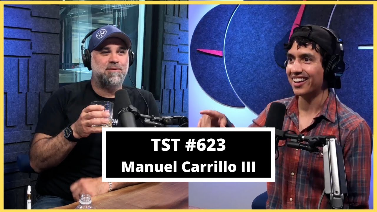 Manuel Carrillo III - TST Podcast #623 - YouTube