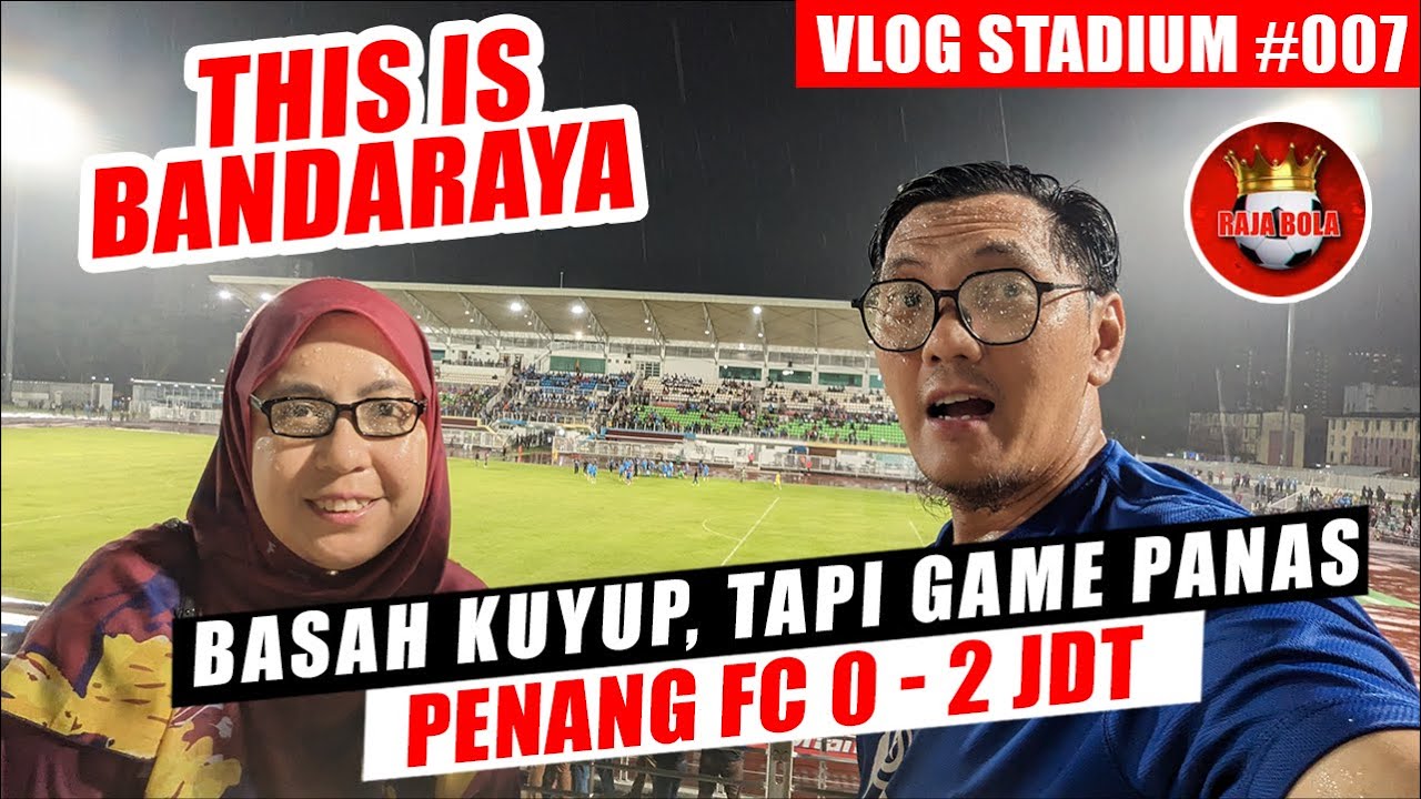 Vlog Stadium #007 Basah kuyup di Stadium Bandaraya, Penang. Sejuk tapi ...