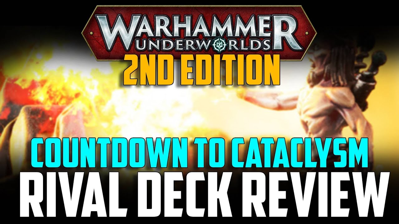 Countdown to Cataclysm Rival Deck Review | Warhammer Underworlds Embergard - YouTube
