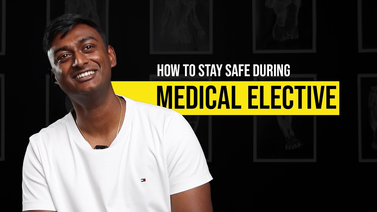 How To Stay Safe During Your Medical Elective - Dr Vassy Soma - YouTube