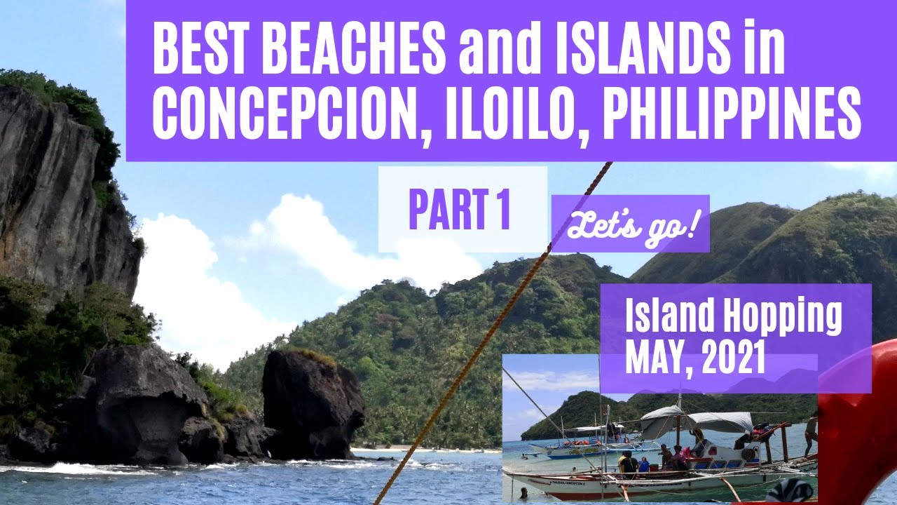 BEST BEACHES in CONCEPCION, ILOILO, PHILIPPINES. ISLAND HOPPING ...