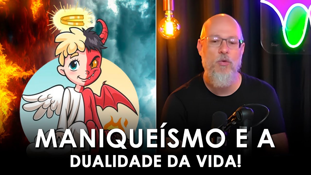 Maniqueísmo: a dualidade no teatro da vida (Filosofia Para Todos) - YouTube