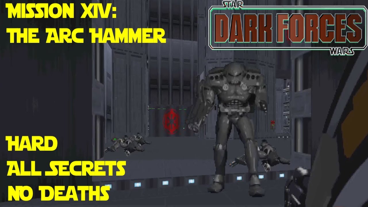 Star Wars: Dark Forces | Hard, 100% | Mission XIV: The Arc Hammer - YouTube