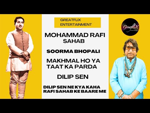 Dilip Sen Ne Rafi Sahab Ke Liye Kya Kaha | Rafi Sahab | Greatflix ...