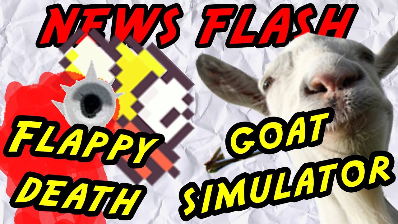 Flappy Bird dies and Goat Simulator lives - News Flash - YouTube