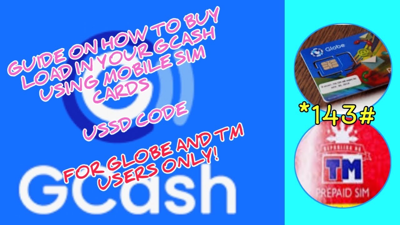 HOW TO BUY LOAD IN YOUR GCASH USING SIM CARDS USSD CODE OR TEXT MESSAGE ...