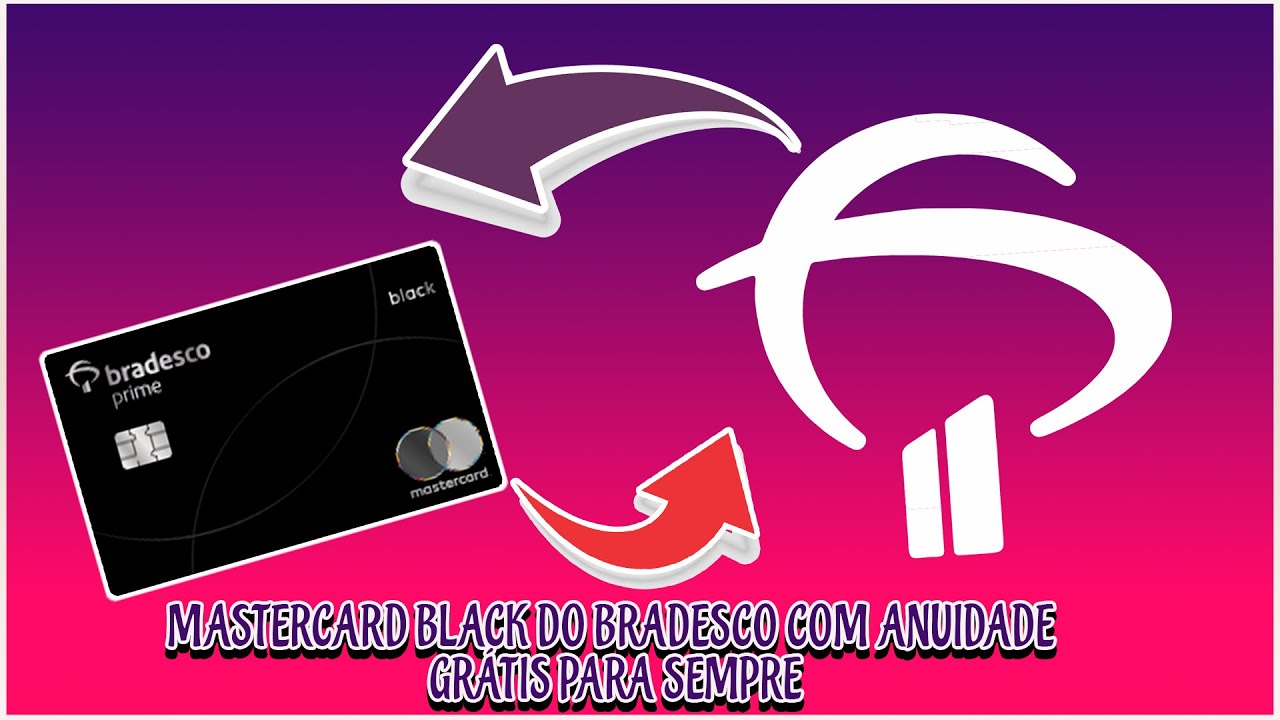 Mastercard Black do Bradesco com anuidade grátis para sempre - YouTube