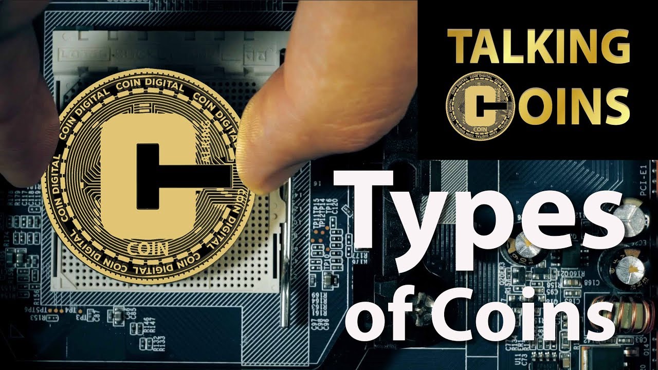 Talking Coin EP.7 : Types Of Coins (EP 1) - YouTube