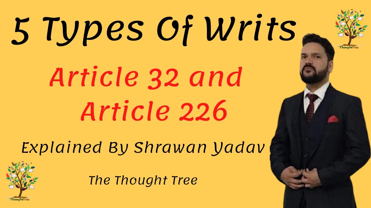 5 Types Of Writs | Article 32 & Article 226 | Constitution Of India ...