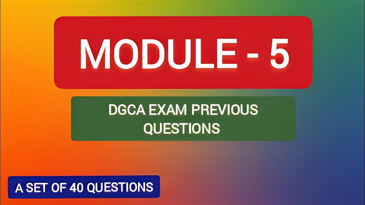 | Module-5 | DGCA Exam | Previous Questions with Explanations |. - YouTube
