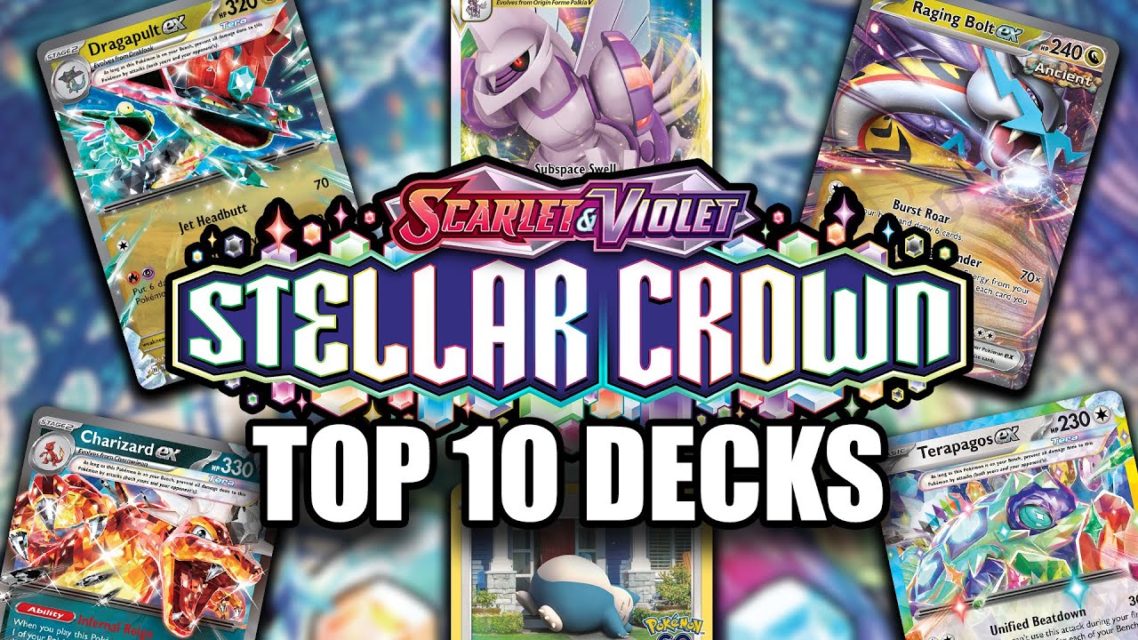 Top 10 Best Pokemon TCG Decks With Decklists (Stellar Crown Format ...