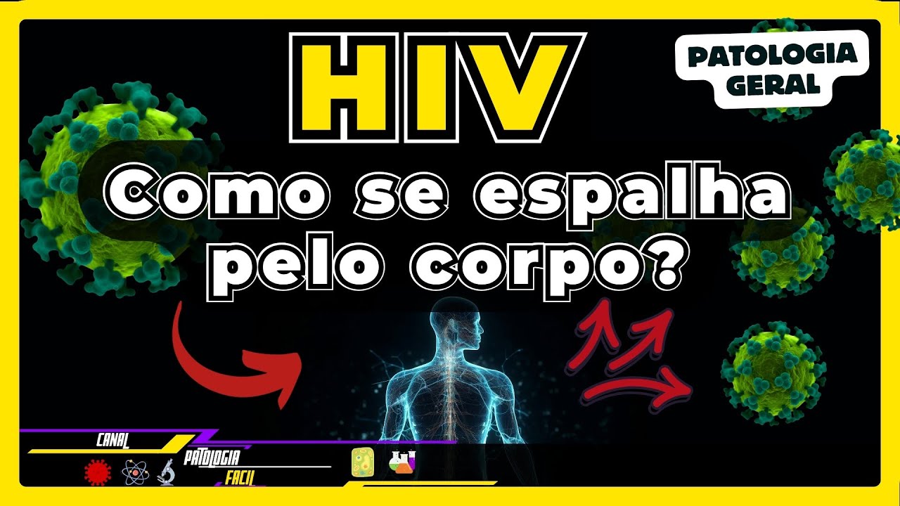 Como o HIV se espalha no corpo? HIV/AIDS [Em 3 minutos] - YouTube