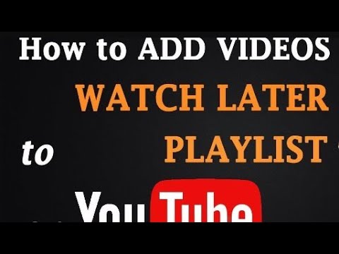 How to add Playlist in Watch Later Option - YouTube