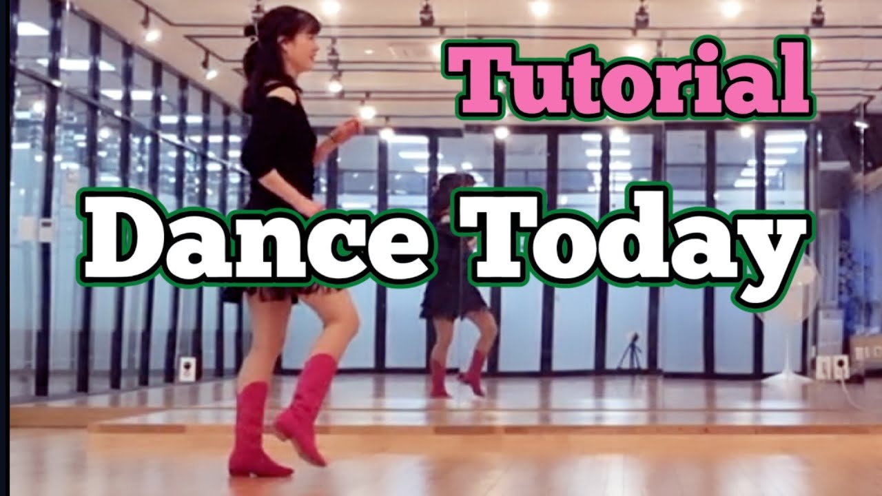 🎁 (Tutorial) Dance Today Linedance /댄스투데이 설명영상입니다 /#오늘도라인하세요 - YouTube