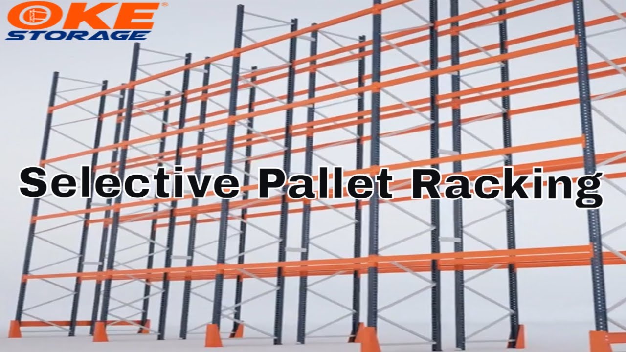 Selective pallet racking,How about OKE Storage's selective pallet racking--The whole display ...