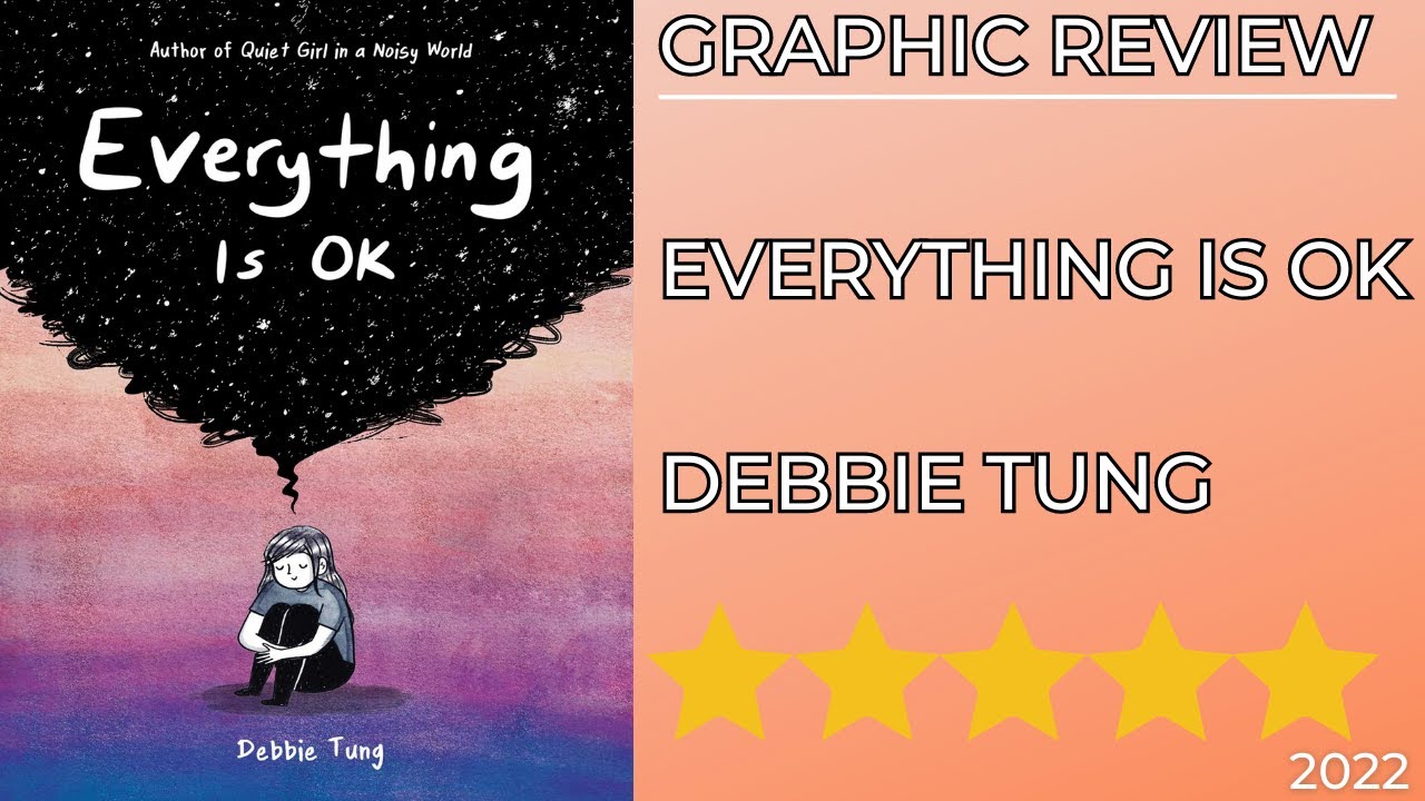 Everything is OK by Debbie Tung | Graphic Review | May 19, 2023 - YouTube