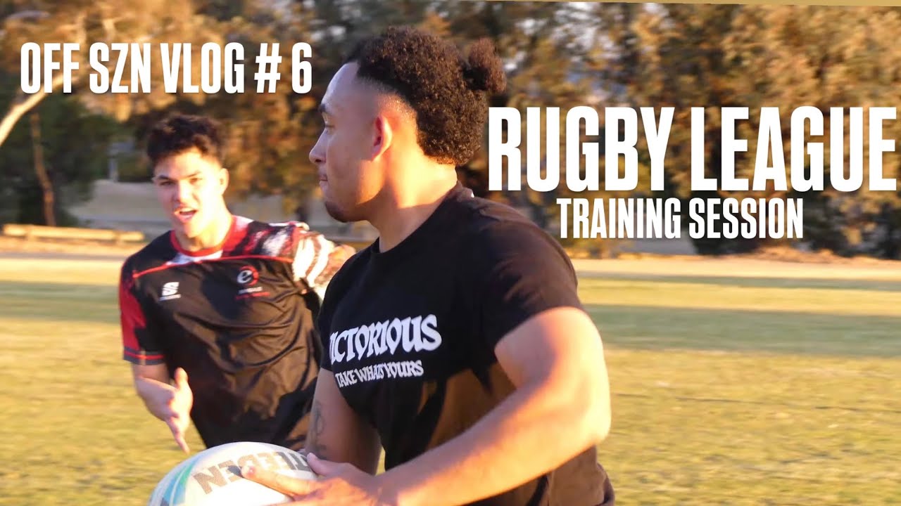OFF SZN VLOG#6 RUGBY LEAGUE TRAINING SESSION - YouTube