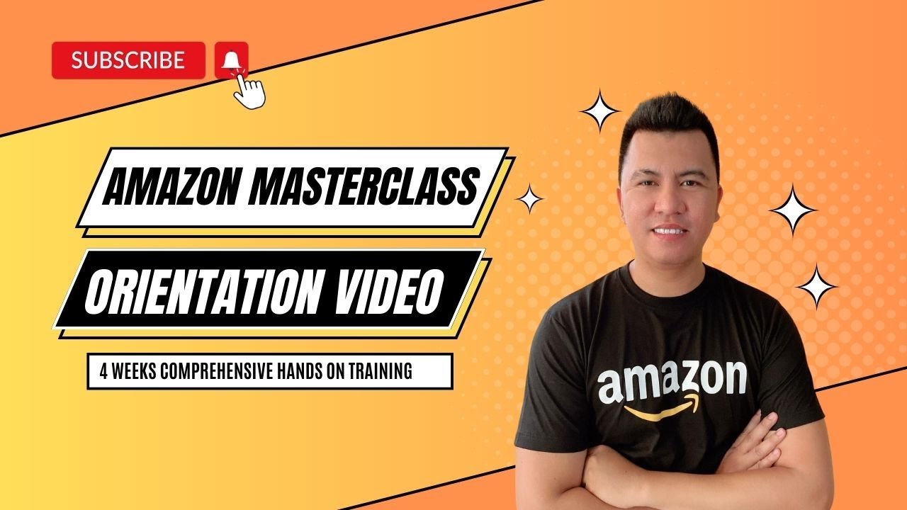 Amazon Master Class New Video Orientation - YouTube