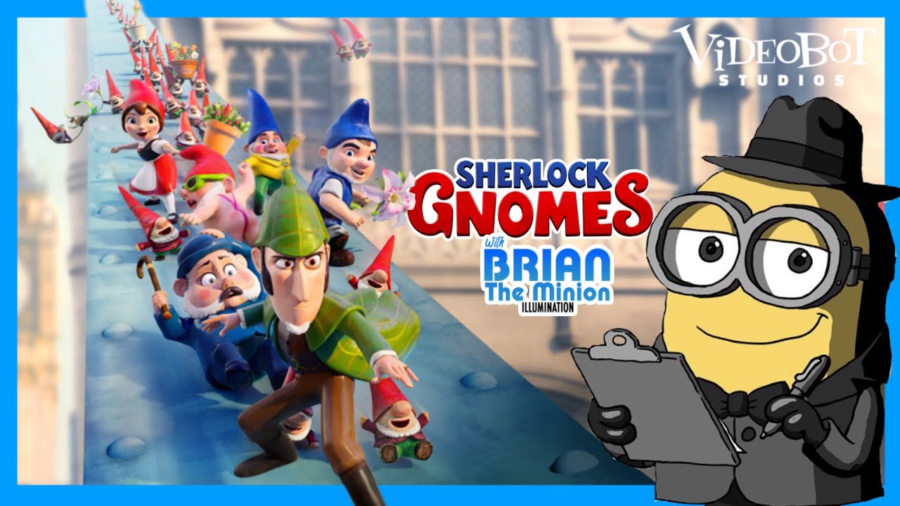 Brian the Minion Watches Sherlock Gnomes - YouTube