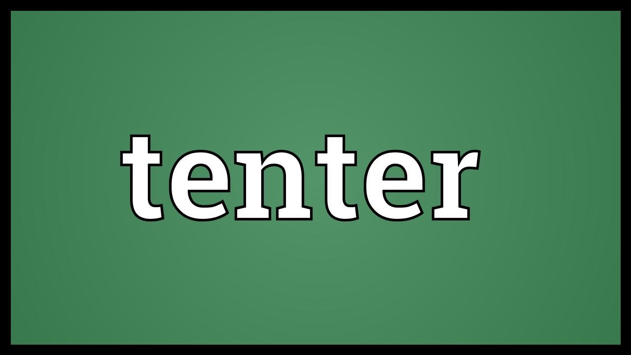 Tenter Meaning - YouTube