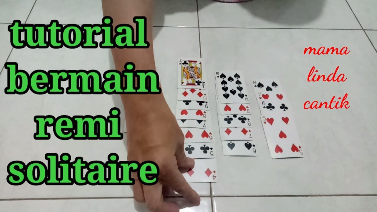 tutorial bermain solitaire. cara bermain kartu remi solitaire. bermain ...