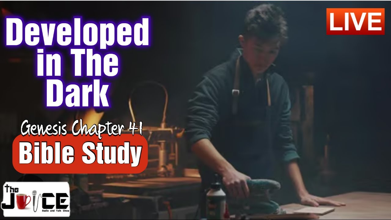 Bible Study / DEVELOPED IN THE DARK / Genesis Chapter 41 - YouTube
