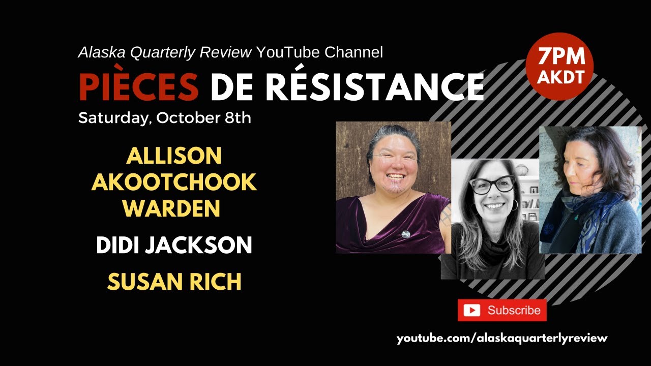 Allison Akootchook Warden, Didi Jackson, Susan Rich: Poetry Reading ...