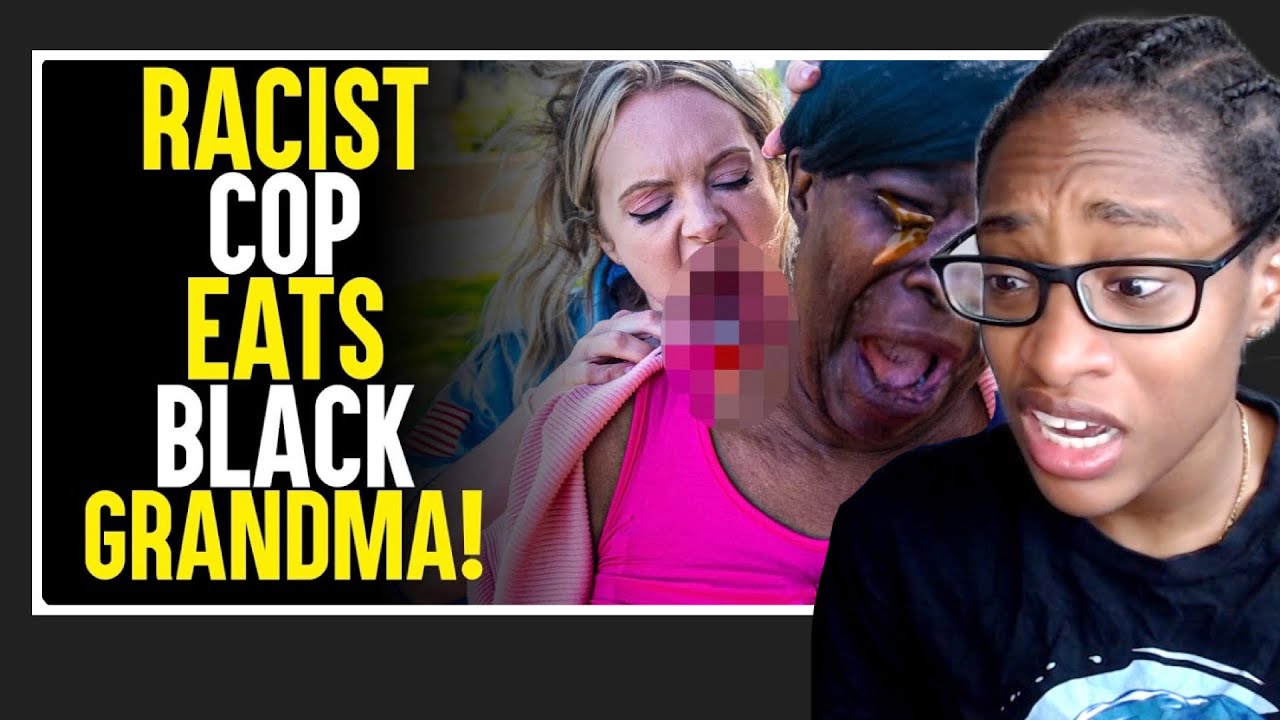 Racist Karen Cop Eats Black Grand Mother Sameer Bhavnani Reaction