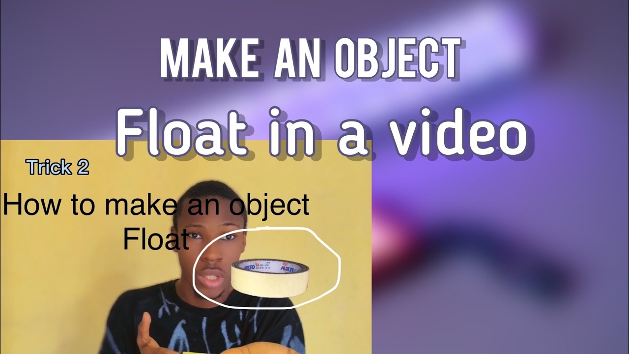 How to make an object float video tricks tutorial - YouTube
