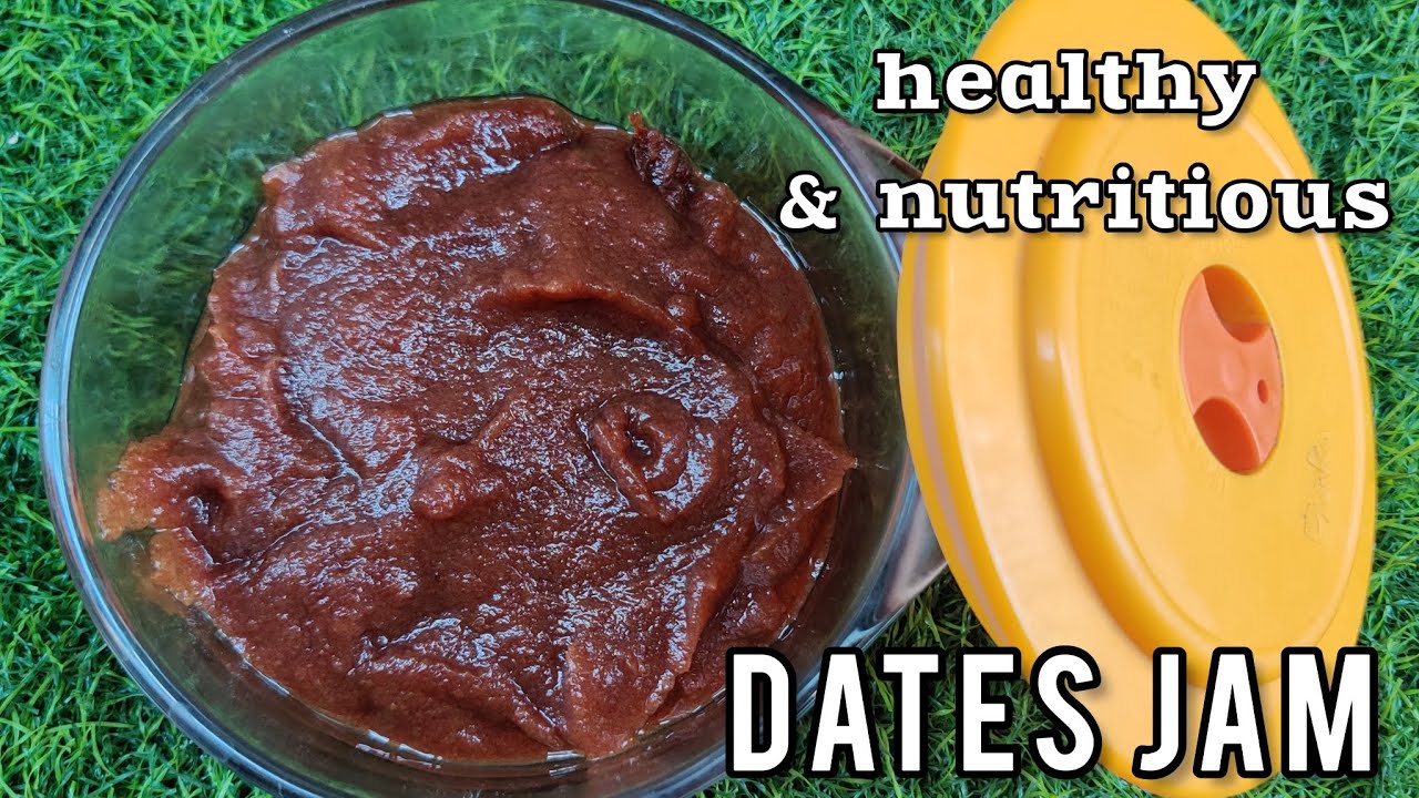 Healthy & nutritious Dates Jam | sugar free jam | no sugar jam recipe ...