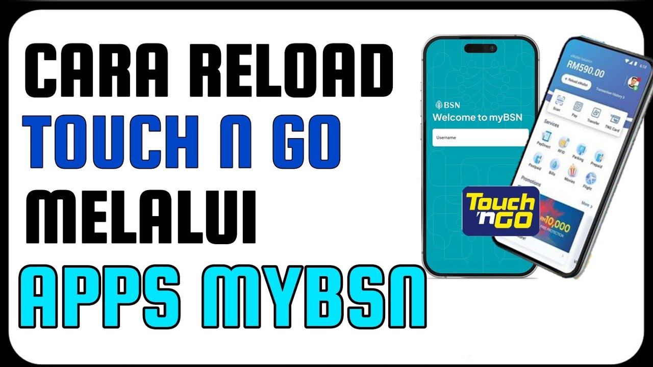 Cara Reload Touch N GO Guna Aplikasi MyBSN - YouTube