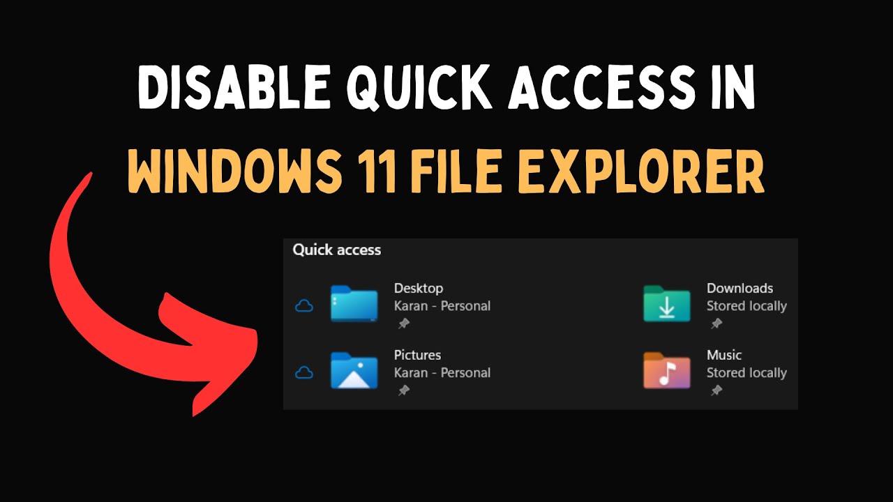Disable Quick Access in Windows 11 File Explorer - YouTube